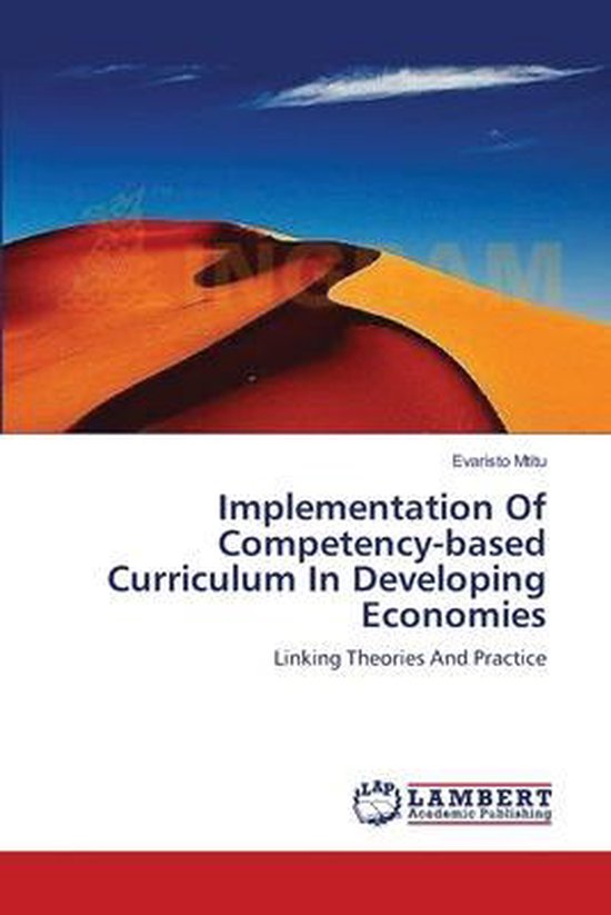 Implementation Of Competency-based Curriculum In Developing Economies, Evaristo Mtitu... | bol