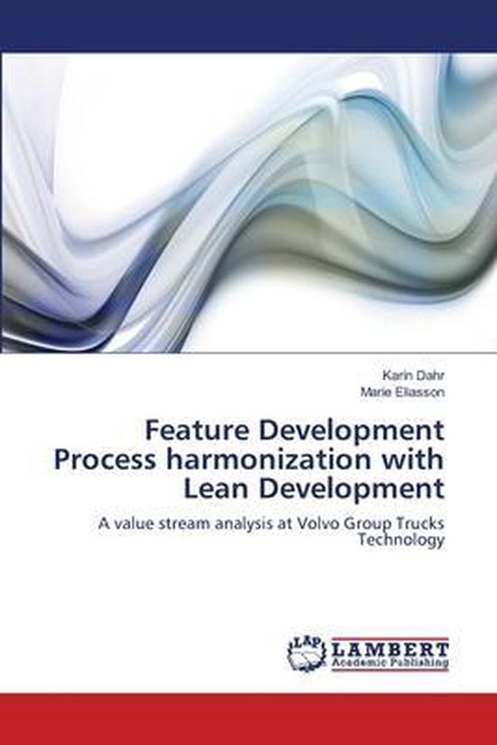 Feature Development Process harmonization with Lean Development ...