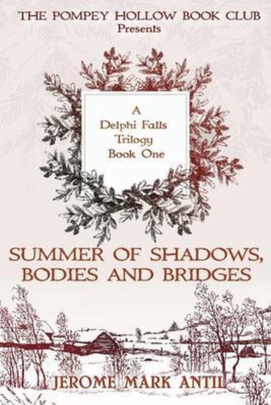 Pompey Hollow Book Club- Summers of Shadows, Bodies and Bridges ...