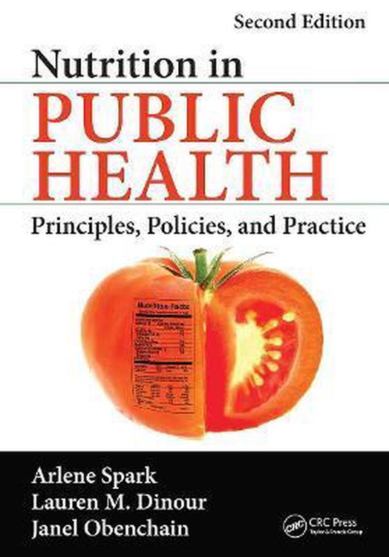 Nutrition in Public Health: Principles, Policies, and Practice, Second ...