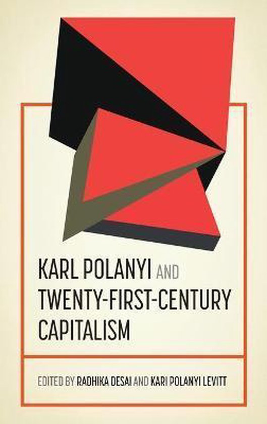 Karl Polanyi & Twenty-First-Century | 9781526127884 | Boeken | bol