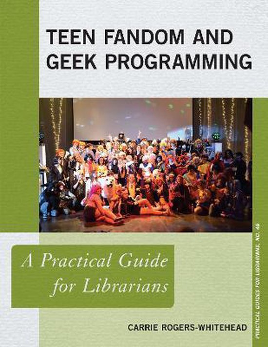 Teen Fandom and Geek Programming, Carrie Rogers-Whitehead ...