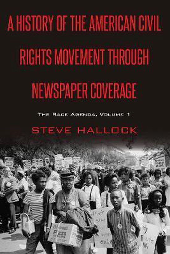 A History of the American Civil Rights Movement Through Newspaper ...