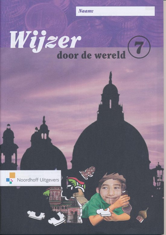 Wijzer door de Wereld (2) werkboek groep 7 (per stuk) | 8720334215025 ...
