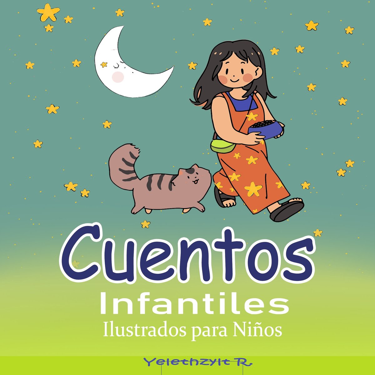 Cuentos Infantiles para Niños en Español, Yelethzylt R. | 9798868680601 ...