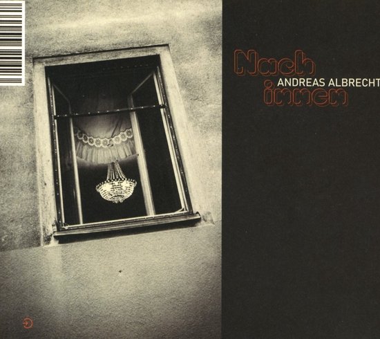 Andreas Albrecht - Nach Aussen, Nach Innen (CD), Andreas Albrecht ...