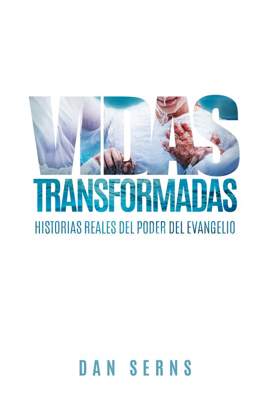 Vidas transformadas (ebook), Dan Serns | 9789877988895 | Boeken | bol