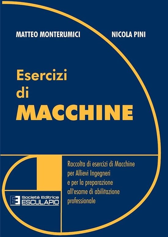 Esercizi di Macchine (ebook), Matteo Monterumici | 9788835391401 ...