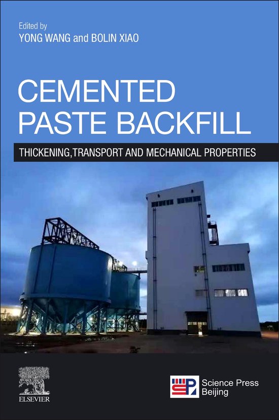 Cemented Paste Backfill | 9780443160547 | Yong Wang | Boeken | bol
