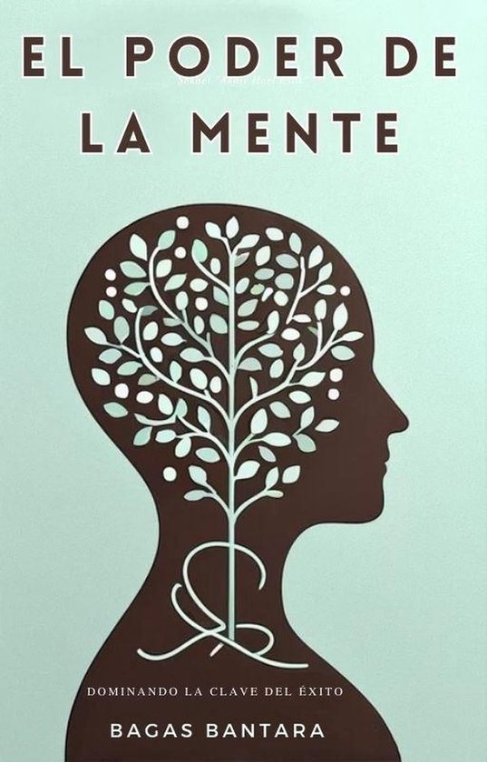 El Poder de la Mente (ebook), Bagas Bantara | 9798223007203 | Boeken | bol