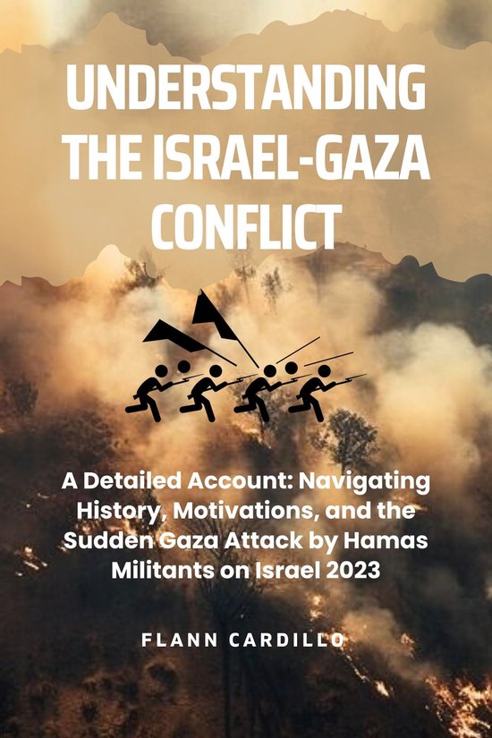 Understanding the Israel-Gaza Conflict (ebook), Flann Cardillo ...