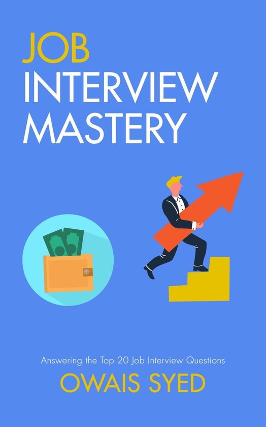 Interview Mastery: Answering the Top 20 Job Interview Questions (ebook ...