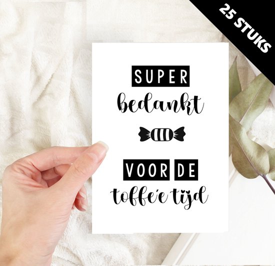 Bedankt voor de toffe tijd ansichtkaarten toffee bedankjes maken - 25 ...
