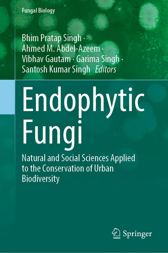Fungal Biology- Endophytic Fungi | 9783031491115 | Boeken | bol