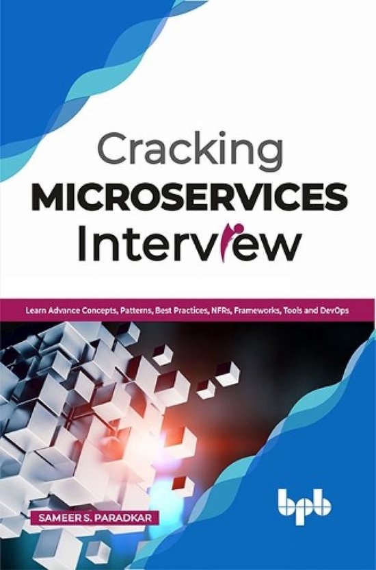 Cracking Microservices Interview | 9788194334422 | Sameer S. Paradkar | Boeken | bol
