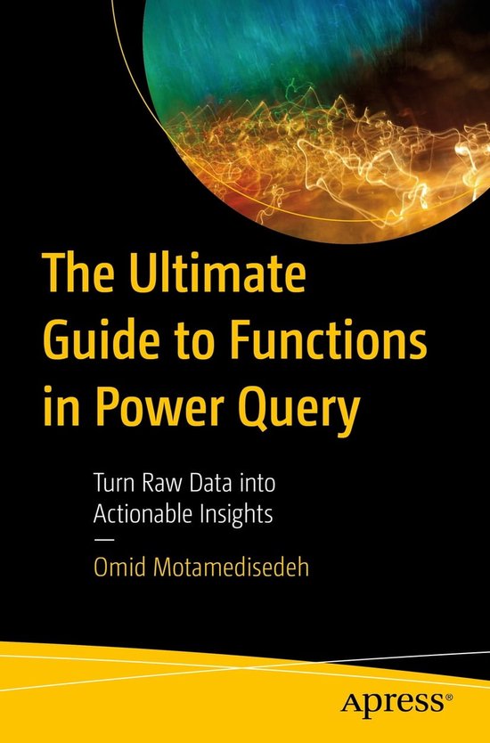 The Ultimate Guide to Functions in Power Query (ebook), Omid ...