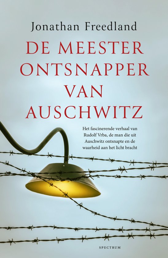 De meesterontsnapper van Auschwitz, Jonathan Freedland | 9789000393008 | Boeken | bol