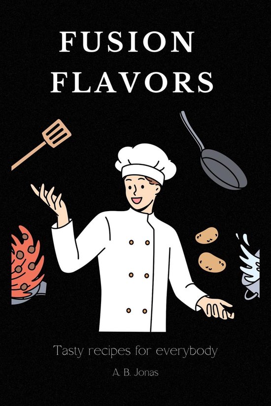 Fusion Flavors (ebook), A.B. Jonas | 9798223229537 | Boeken | bol