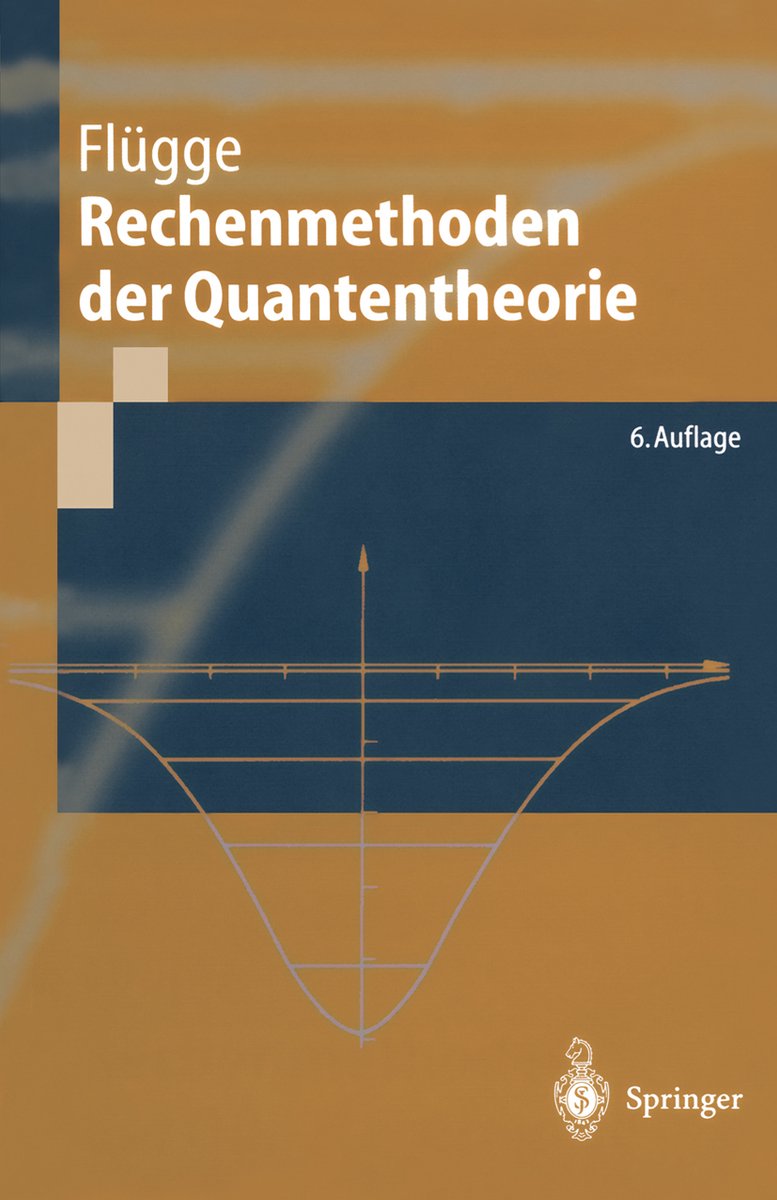 Rechenmethoden der Quantentheorie, Siegfried Flügge | 9783540655992 | Boeken | bol