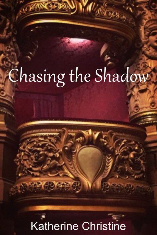 Chasing the Shadow (ebook), Katherine Christine | 9798350932447 ...