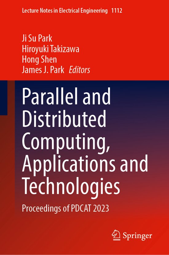 Lecture Notes In Electrical Engineering Parallel And Distributed Computing 3601
