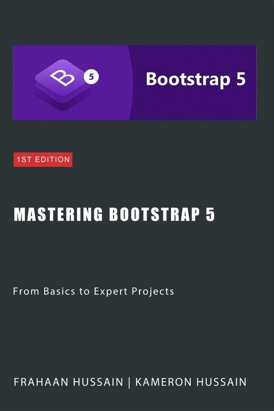 Mastering Bootstrap 5: From Basics to Expert Projects (ebook), Frahaan Hussain |... | bol