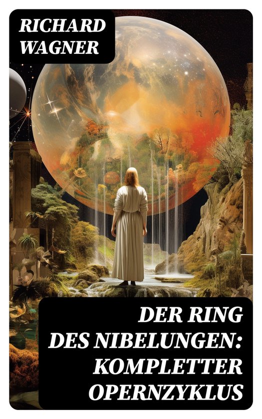 Der Ring des Nibelungen: Kompletter Opernzyklus (ebook), Richard Wagner |... | bol
