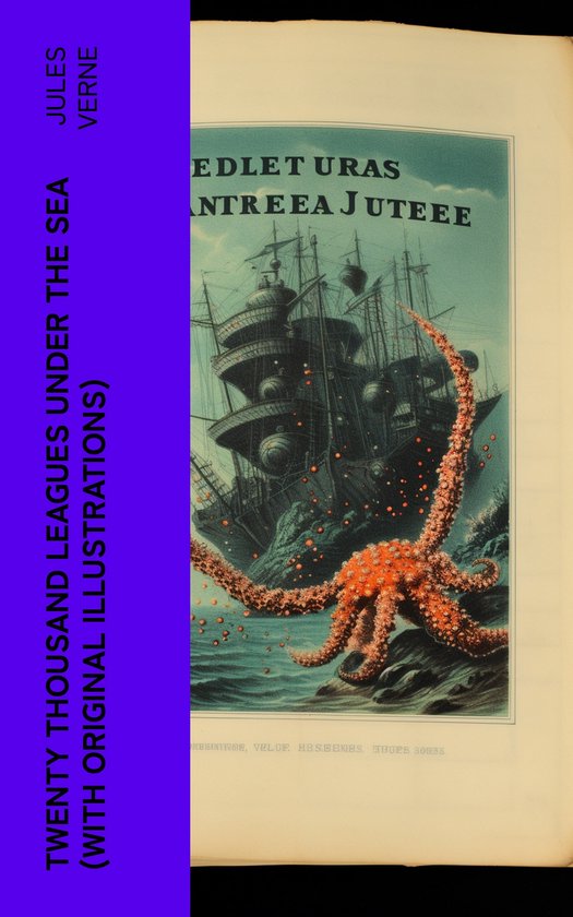 Twenty Thousand Leagues Under The Sea (With Original Illustrations ...