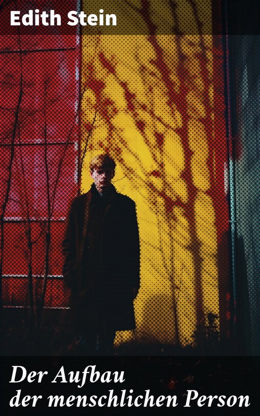 Der Aufbau der menschlichen Person (ebook), Edith Stein | 8596547809487 ...