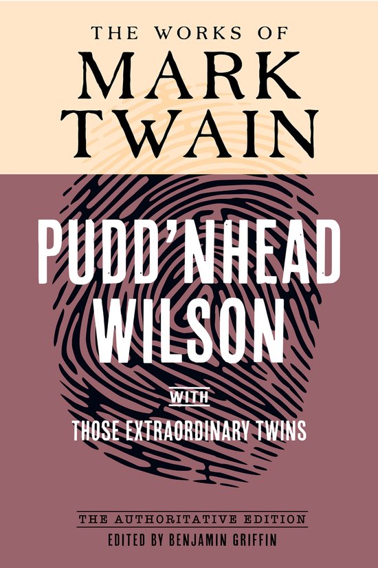 The Works of Mark Twain- Pudd'nhead Wilson | 9780520398092 | Mark Twain ...