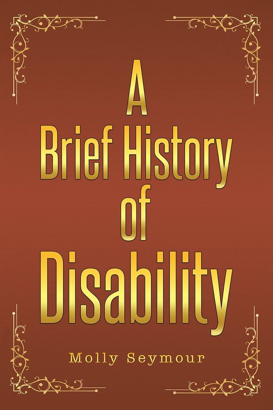 A Brief History of Disability (ebook), Molly Seymour | 9781035826704 ...