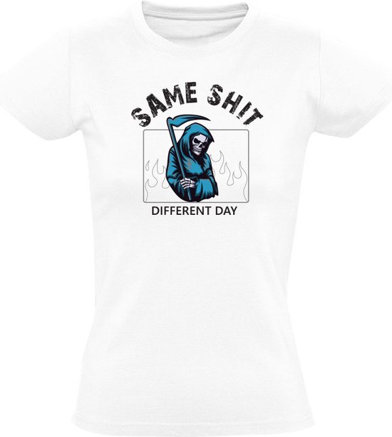 Same shit different day Dames T-shirt - liefde - relatie - leven - werk ...
