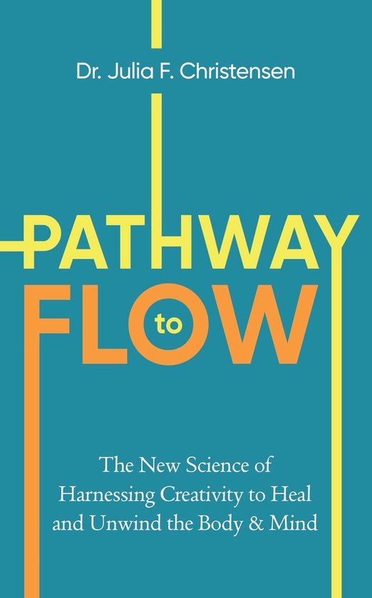 The Pathway to Flow (ebook), Julia F. Christensen | 9781529926361 | Boeken | bol