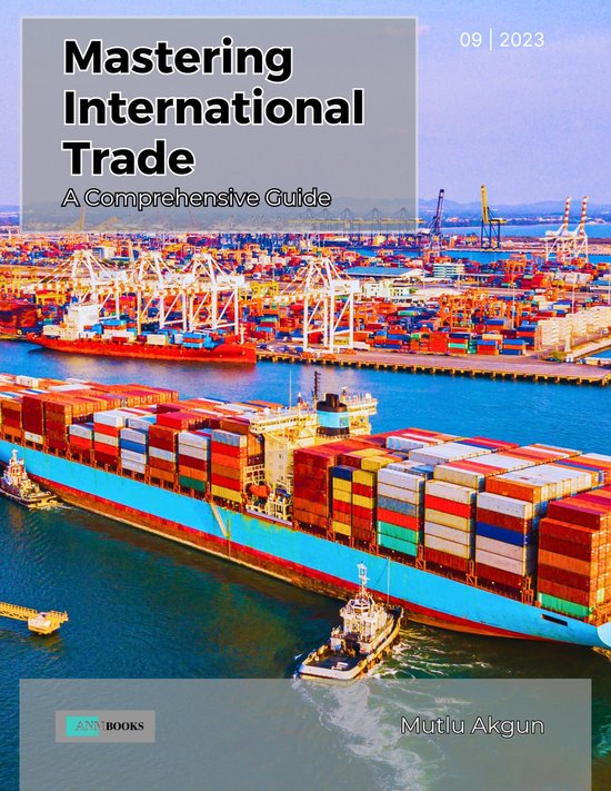 Mastering International Trade (ebook), Mutlu Akgun | 1230007009129 | Boeken | bol