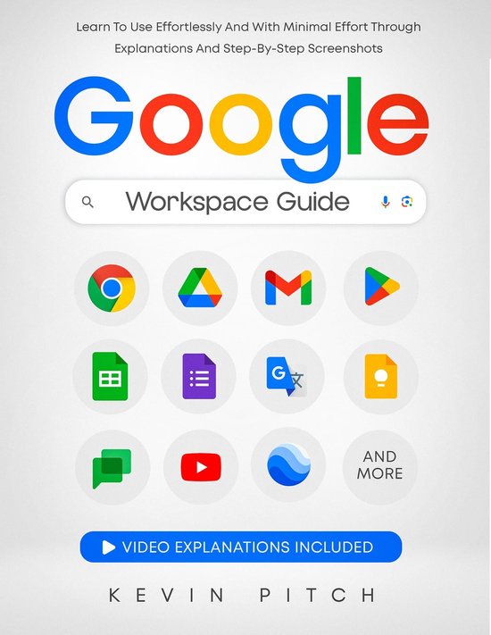 Tech Guides Publications - Google Workspace Guide (ebook), Kevin Pitch ...