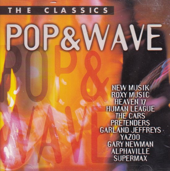 Pop & Wave - The Classics, various artists | Muziek | bol