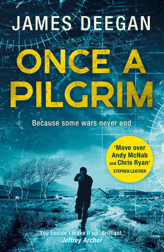 Once a Pilgrim Breathtaking SAS adventure fiction, a pulsepounding ...