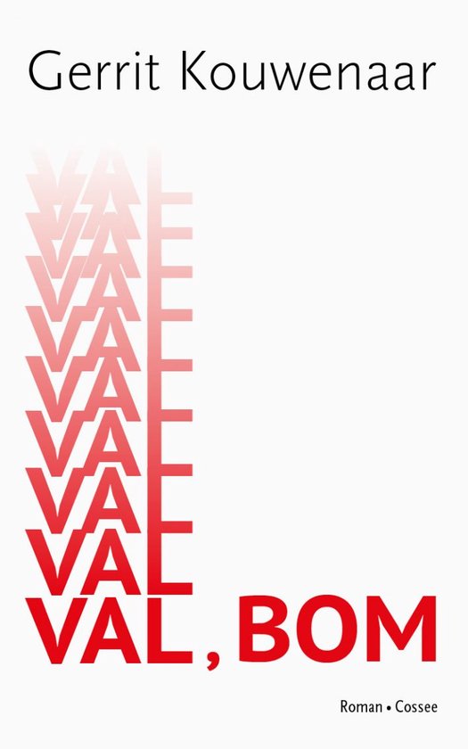 Val, bom, Gerrit Kouwenaar | 9789464520781 | Boeken | bol