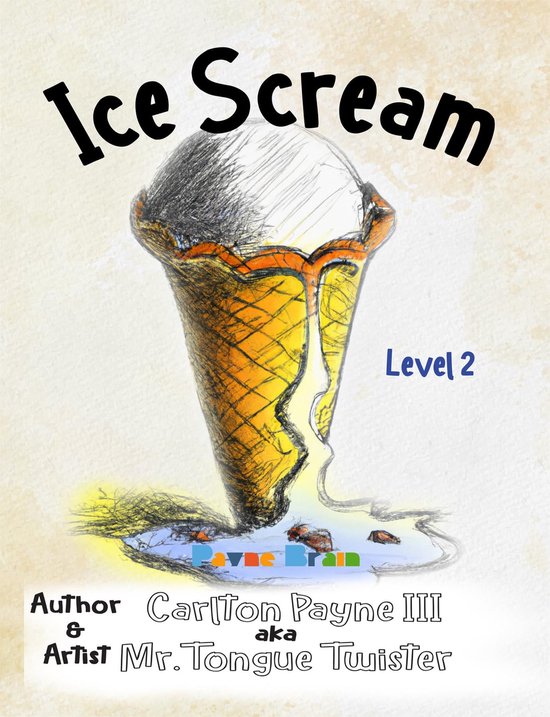 Ice Scream (ebook), Payne III | 9798868952104 | Boeken | bol.com