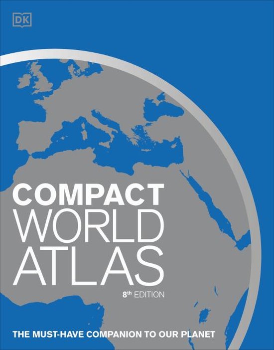 DK Reference Atlases- Compact World Atlas | 9780241601549 | Dk | Boeken ...