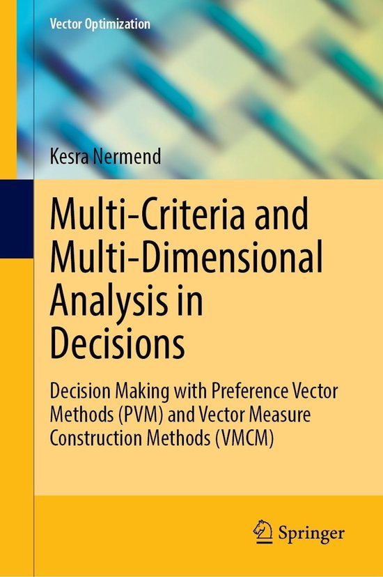 Vector Optimization - Multi-Criteria and Multi-Dimensional Analysis in Decisions... | bol.com