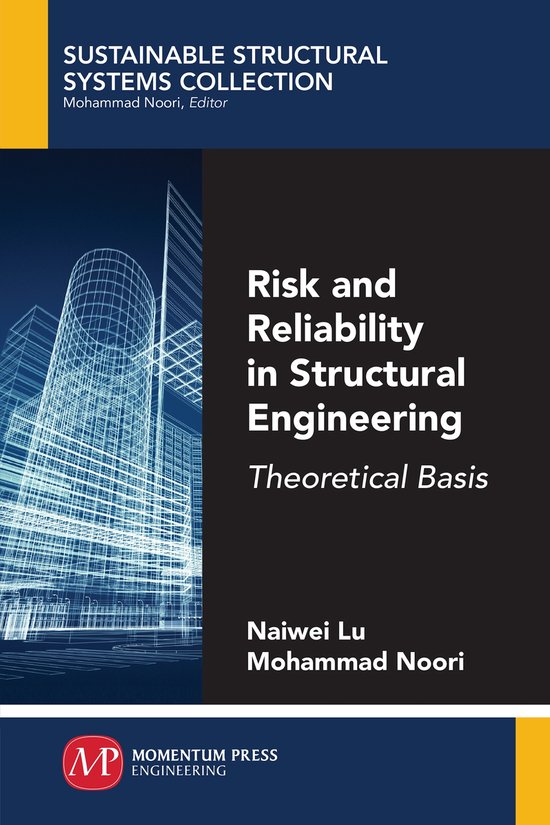 Sustainable Structural Systems Collection- Risk and Reliability in Structural... | bol