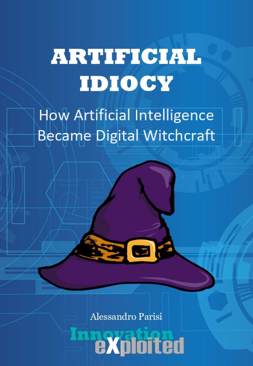 Artificial Idiocy: How Artificial Intelligence Became Digital ...