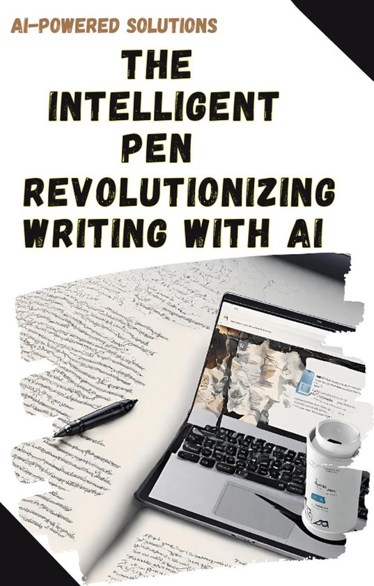 AI-powered Solutions 4 - The Intelligent Pen: Revolutionizing Writing ...