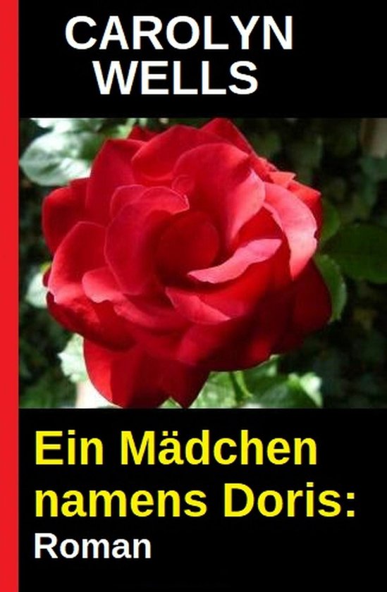 Ein Mädchen namens Doris: Roman (ebook), Carolyn Wells | 9783757201067 ...