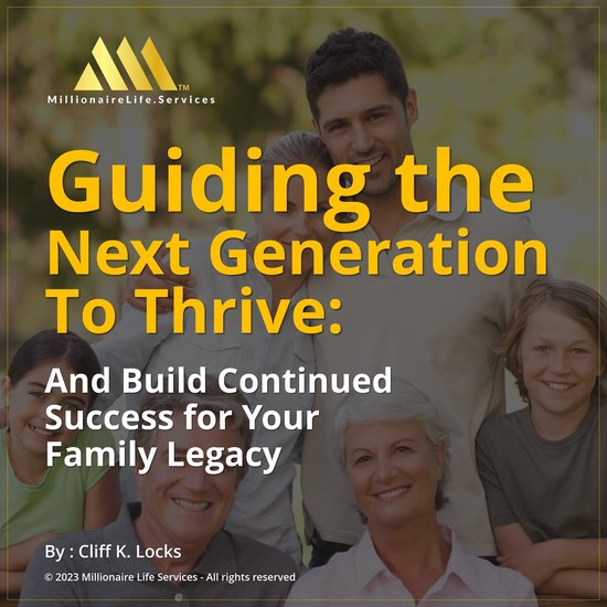 Guiding the Next Generation To Thrive, Cliff K Locks | 9798823498968 ...