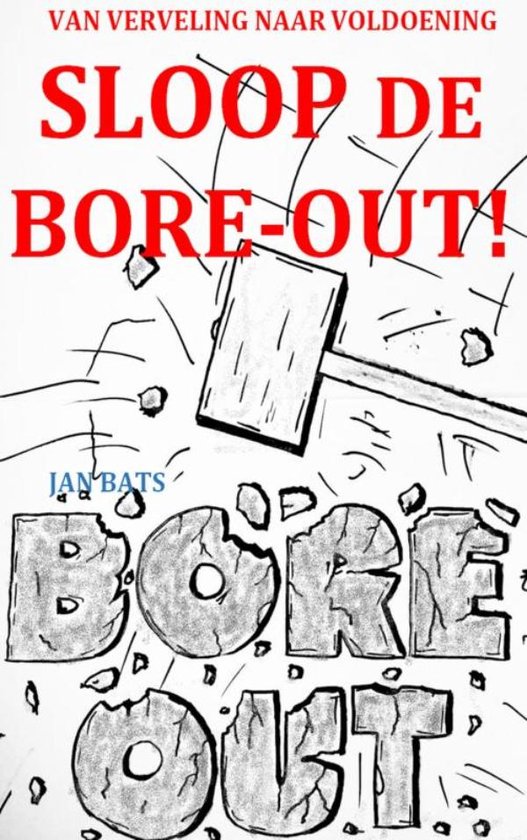 SLOOP DE BORE-OUT!, Jan Bats | 9789403708256 | Boeken | bol