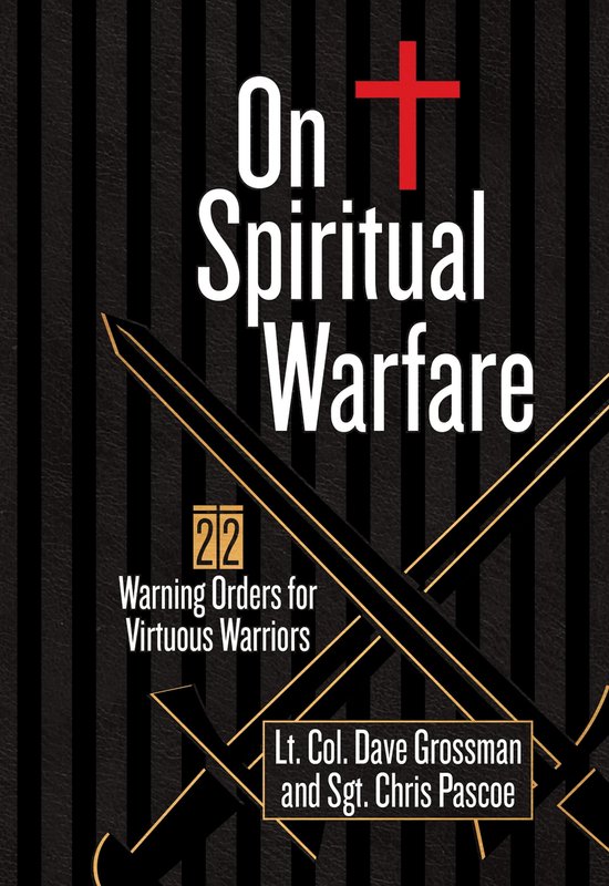 On Spiritual Warfare (ebook), Lt. Col. Dave Grossman | 9781424566235 | Boeken | bol