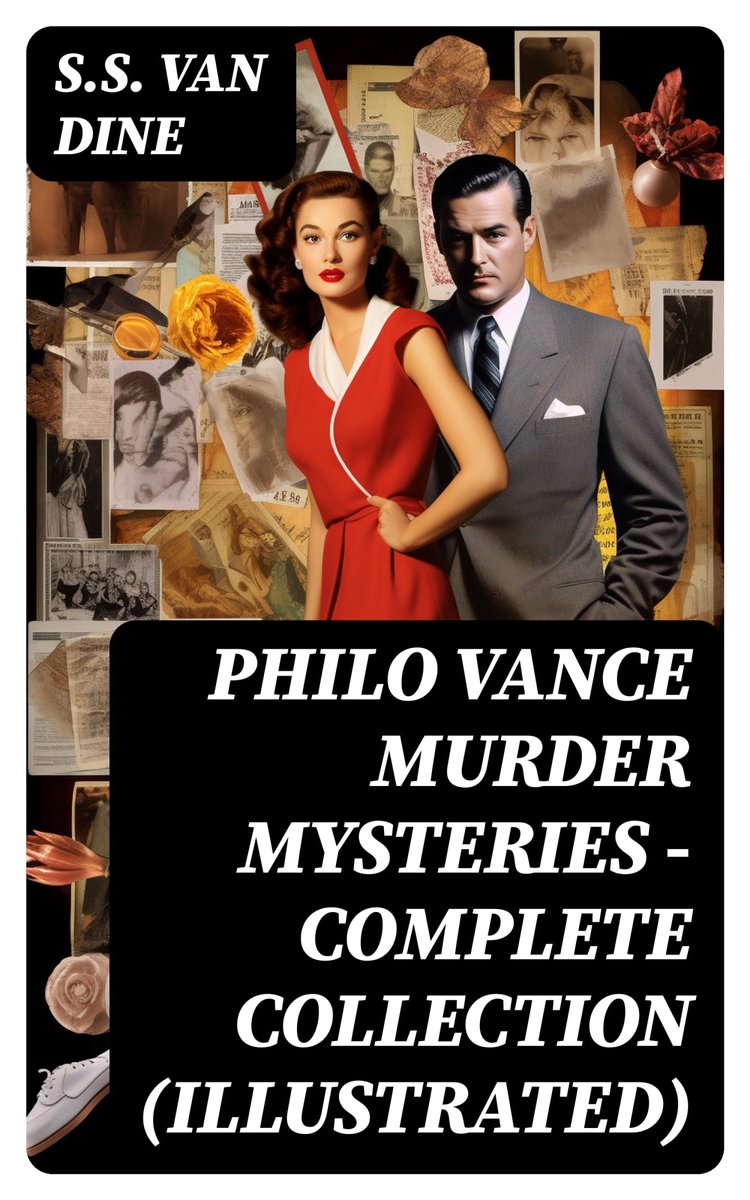PHILO VANCE MURDER MYSTERIES - Complete Collection (Illustrated) (ebook), S.S. Van... | bol.com
