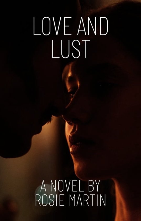 LOVE AND LUST (ebook), Rosie Martin | 1230007069901 | Boeken | bol.